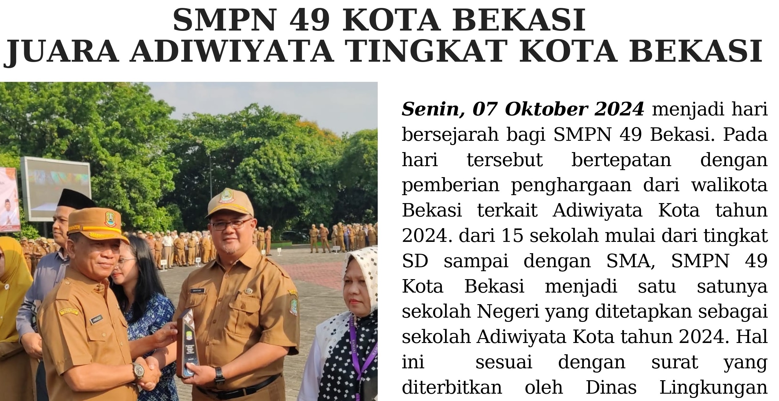 JUARA ADIWIYATA TINGKAT KOTA BEKASI - SMPN 49 KOTA BEKASI